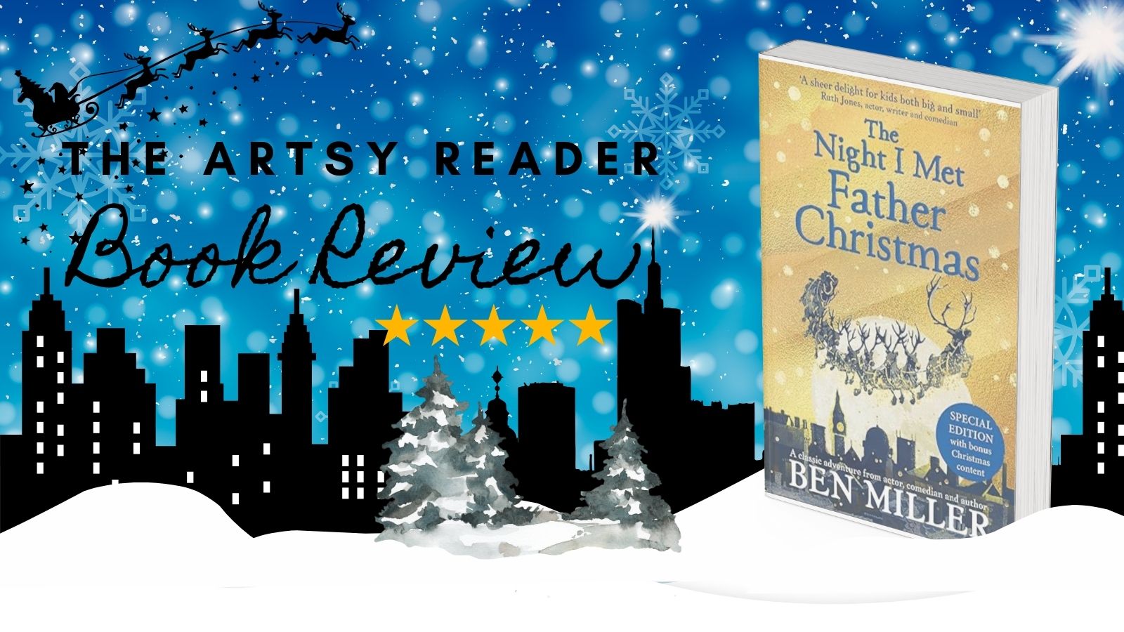 Book Review: The Night I Met Father Christmas by Ben Miller - The Artsy ...